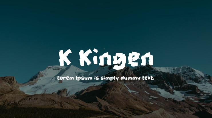 K Kingen Font : Download Free for Desktop & Webfont K Kingen Font : Download Free for Desktop & Webfont
