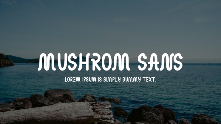 MUSHROM SANS Font : Download Free for Desktop & Webfont MUSHROM SANS Font : Download Free for Desktop & Webfont
