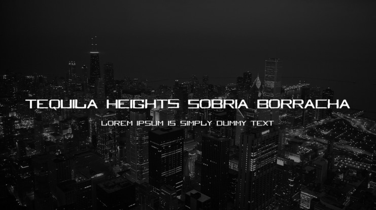 Tequila Heights Sobria Borracha Font : Download Free for Desktop & Webfont Tequila Heights Sobria Borracha Font : Download Free for Desktop & Webfont