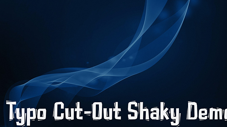 Typo Cut-Out Shaky Demo Font : Download Free for Desktop & Webfont Typo Cut-Out Shaky Demo Font : Download Free for Desktop & Webfont